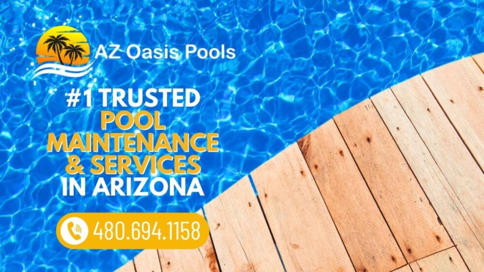 Pool Maintenance & Cleaning in Arizona – AZ Oasis Pools
